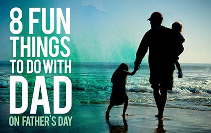 8 Fun Things to Do with Dad on Father's Day – Treehut