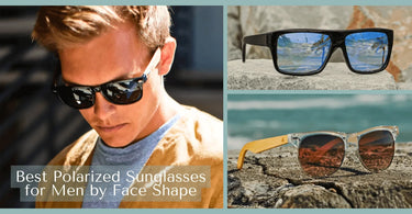 Best Polarized Sunglasses for Men by Face Shape
