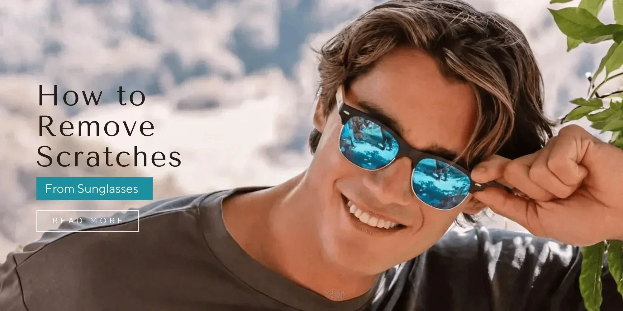 How to Remove Scratches from Sunglasses: A Quick & Easy Guide