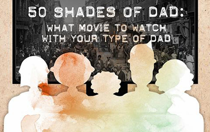50 Shades of Dad: Family Movies for Your Type of Dad | Treehut