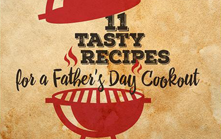 11 Tasty Recipes for a Father's Day Cookout | Treehut